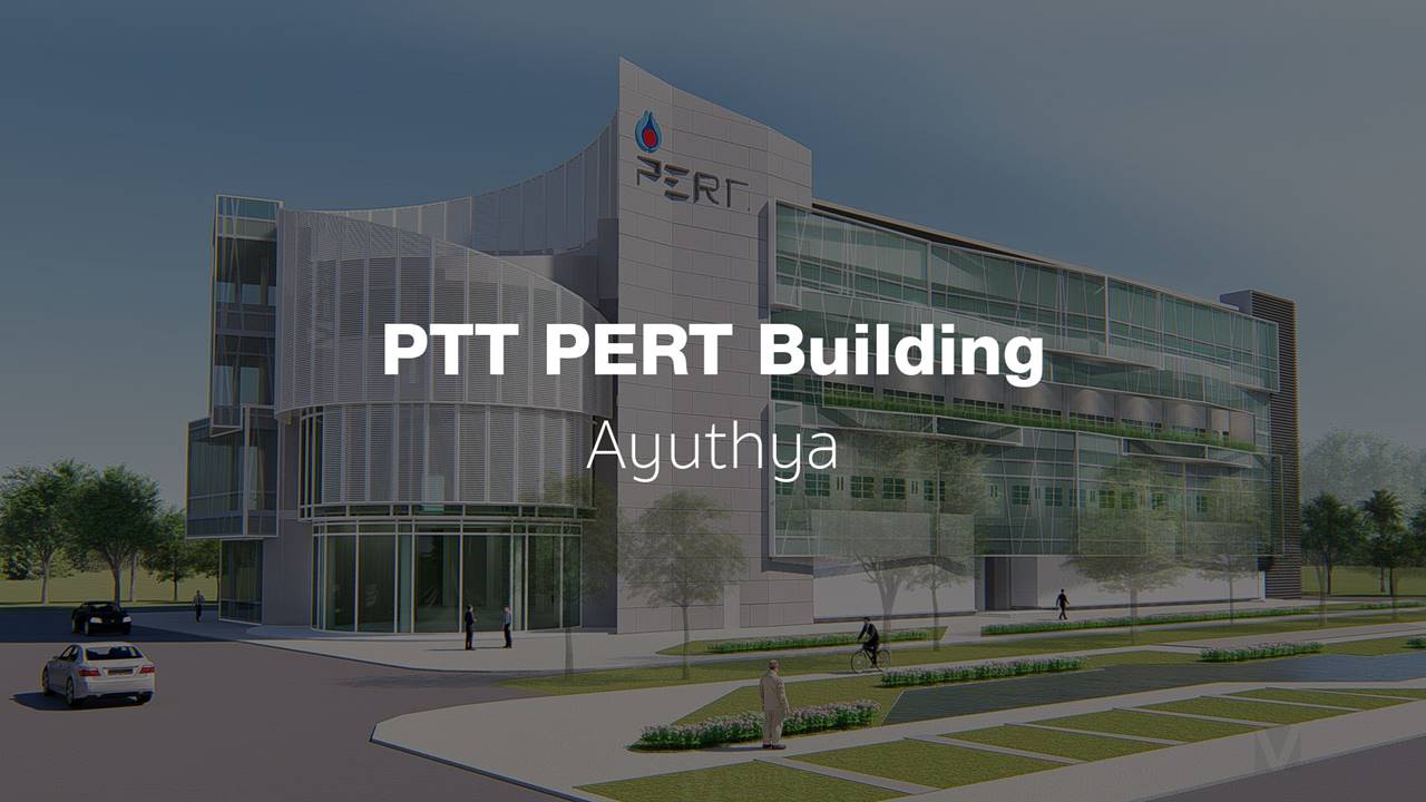 PTT (PERT) Building Ayuthya - VOLUME MATRIX CO., LTD.